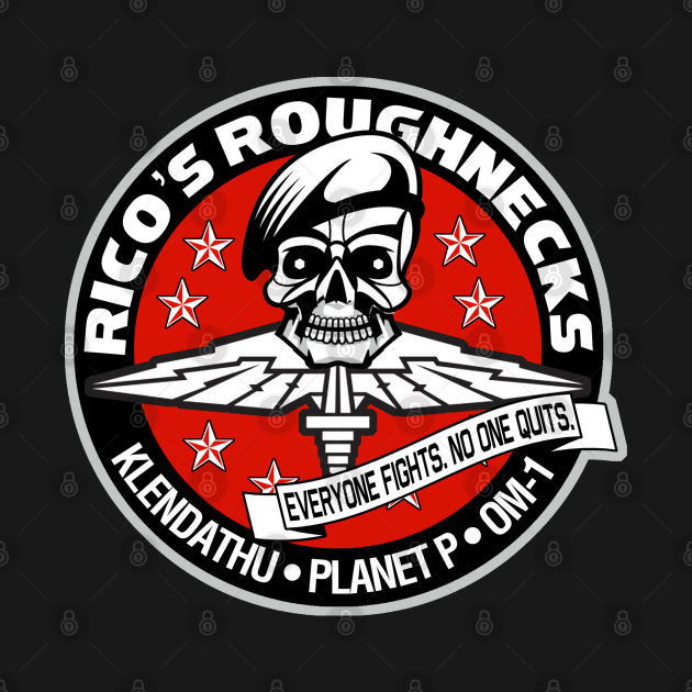 Rico's Roughnecks - Starship Troopers - T-Shirt | TeePublic