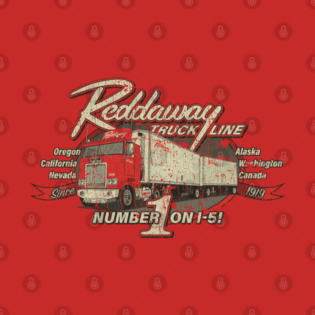Reddaway Truck Line 1919 - Trucking - T-Shirt | TeePublic