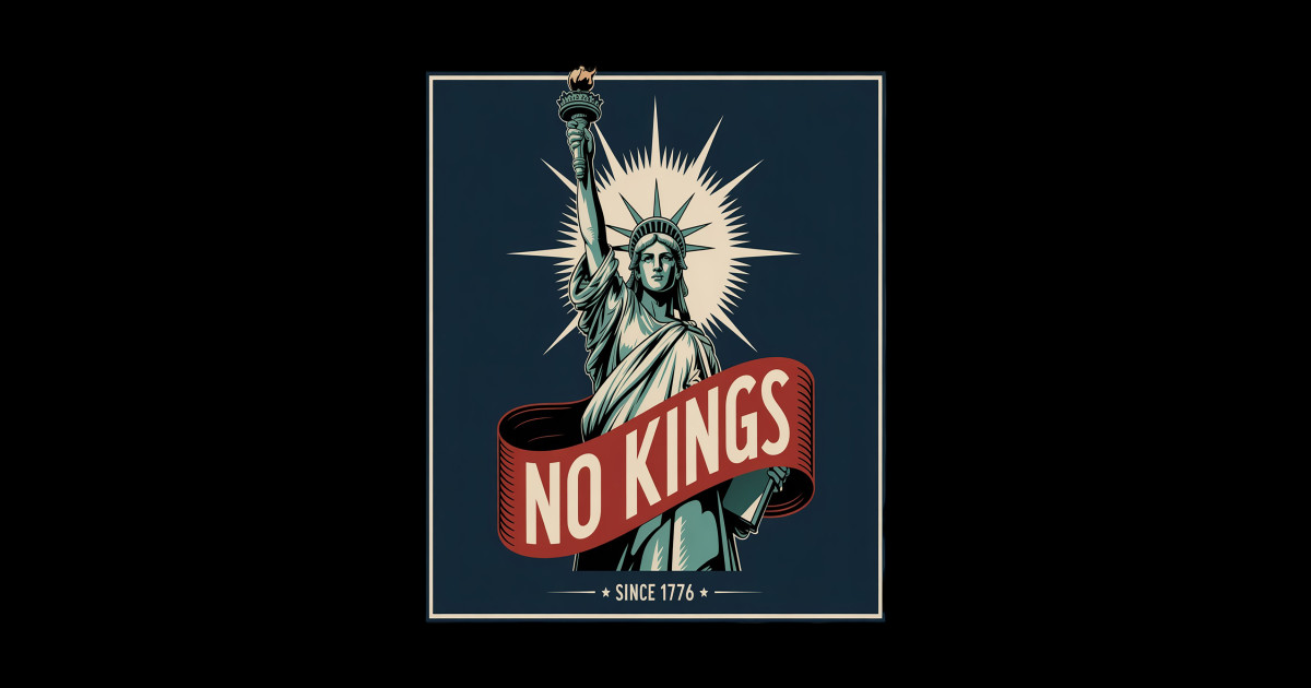 No Kings In America Since 1776 Statue Of Liberty - No Kings In America ...