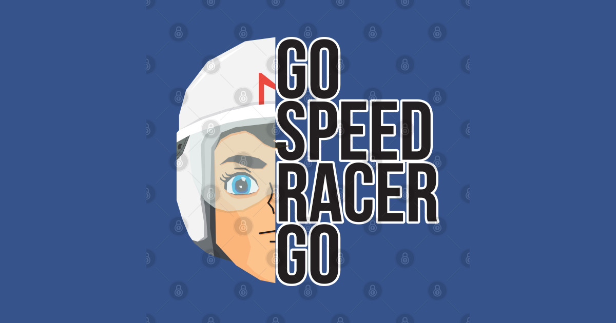 Speed racer - Go Speed Go - T-Shirt | TeePublic