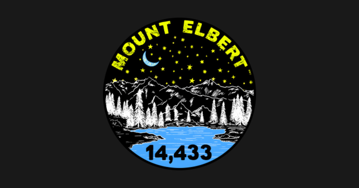 Mount Elbert Colorado Rocky Mountains Sawatch - Mount Elbert - T-Shirt ...