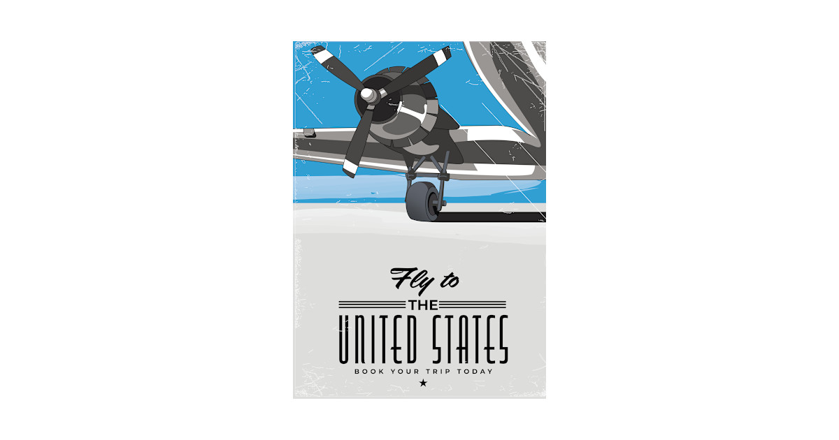 Fly to the United States Travel poster - United States Travel - T-Shirt ...