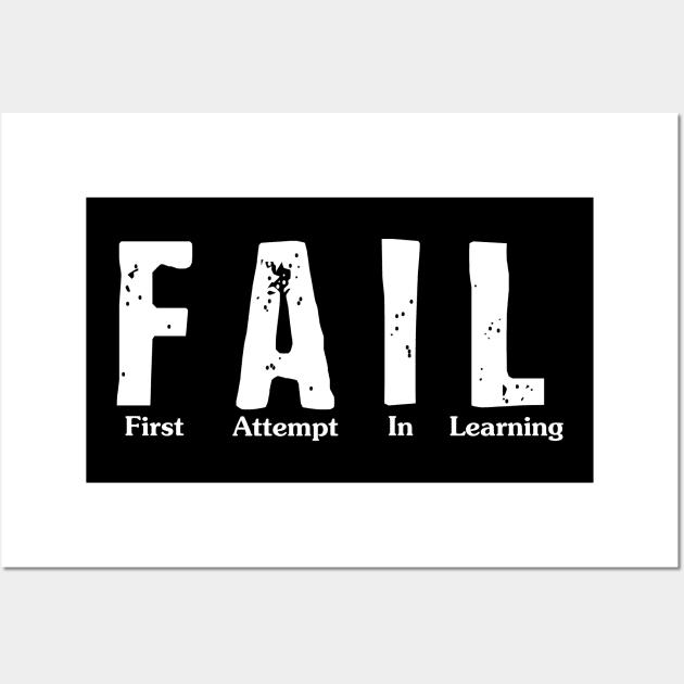 FAIL - Quotes - Posters and Art Prints | TeePublic