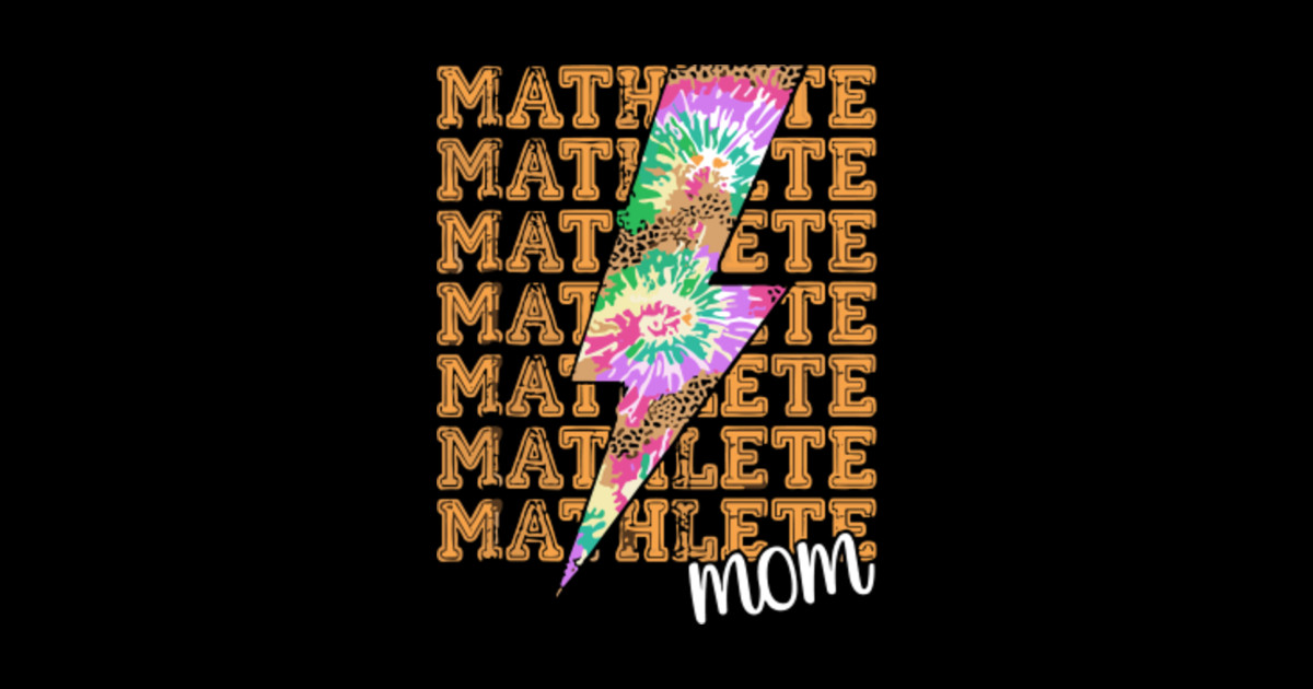 Mathlete Mom Lightning Bolt Tie Dye Leopard Stacked Math - Mathlete Mom ...