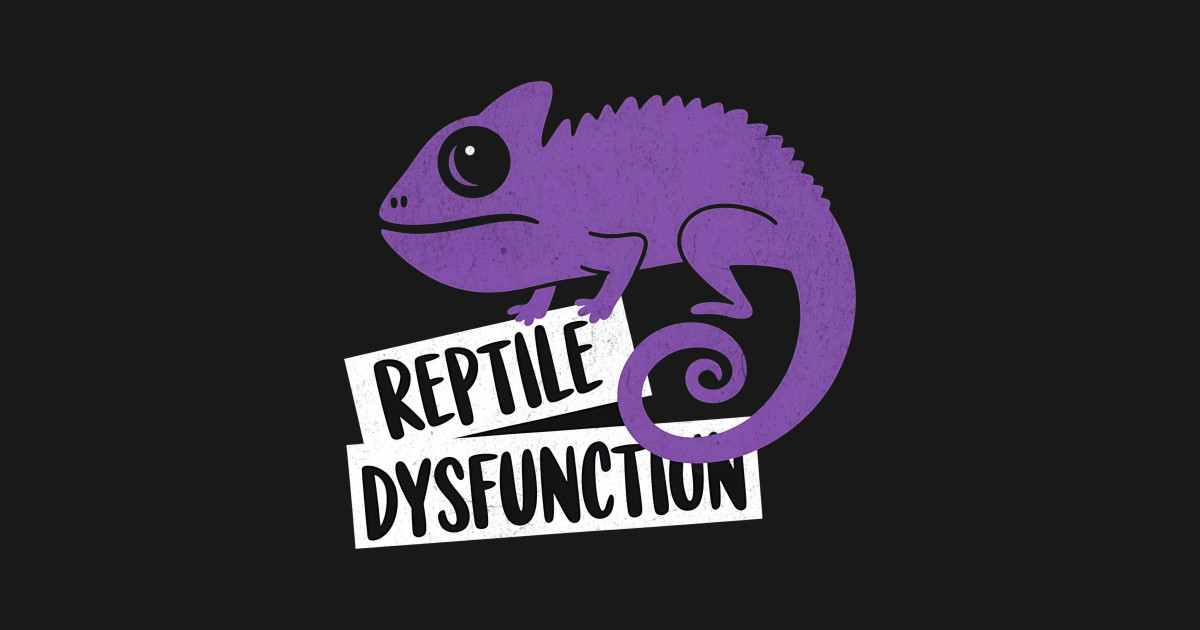 Reptile Dysfunction – Funny Chameleon Pun - Animal & Humor Lovers ...