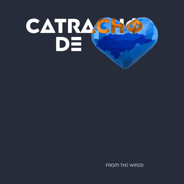 catracho de corazón - Honduras - T-Shirt | TeePublic