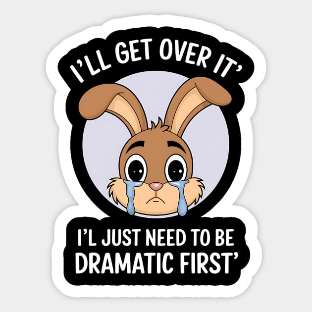 I'll Get Over It Dramatic First Break Up - Ill Get Over It Dramatic ...