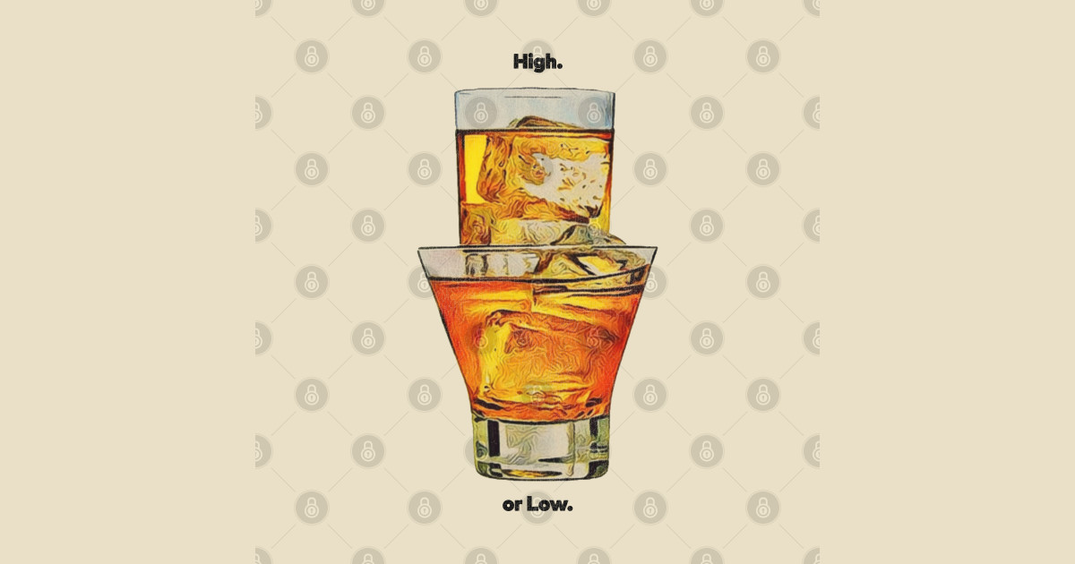 Highball or Lowball - Drinking Humor - T-Shirt | TeePublic