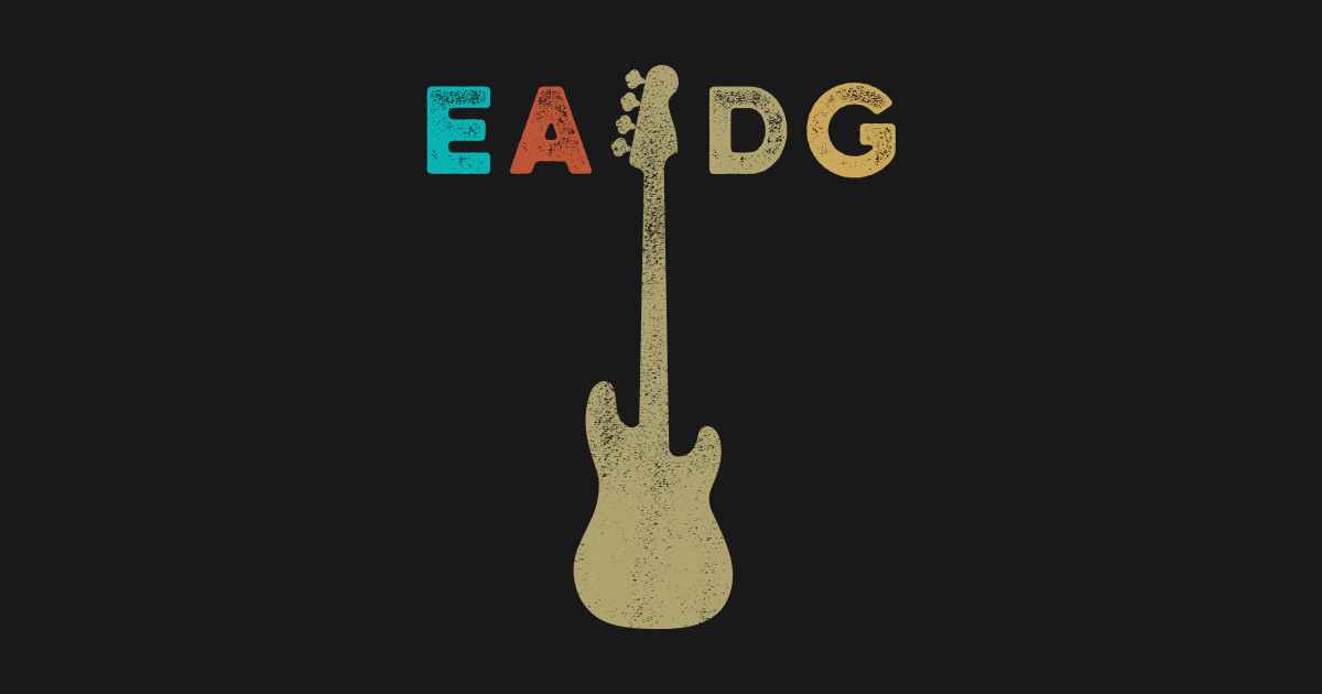 Vintage Four Strings Eadg Bass Guitar Desgin Bass Guitar T T Shirt Teepublic