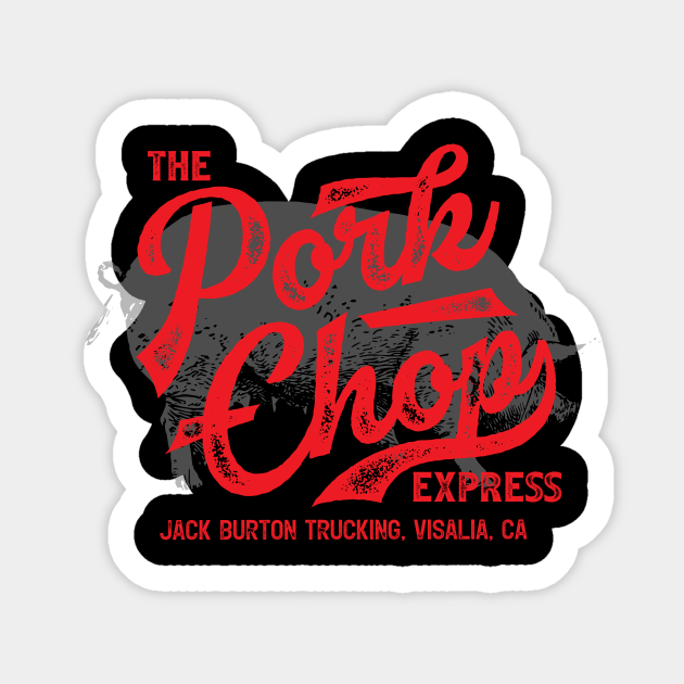The Pork Chop Express - Big Trouble In Little China - Sticker | TeePublic