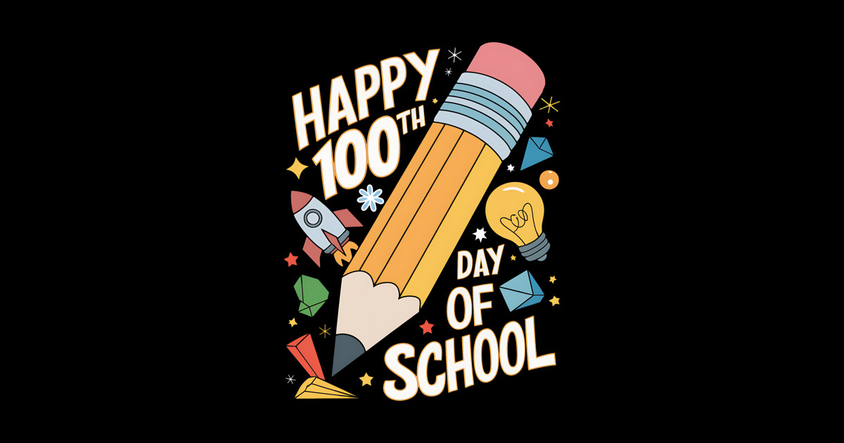 100th Day of School pencil - 100th Day Of School Pencil - Sticker ...