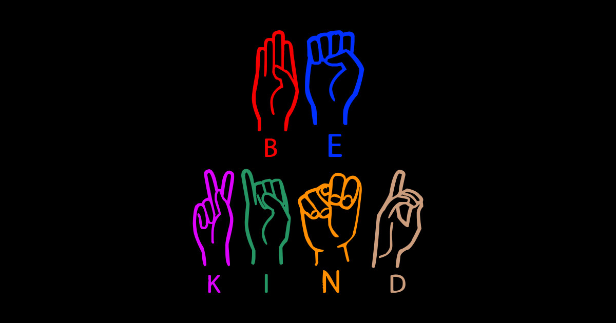 Be Kind American Sign Language - American Sign Language - Sticker ...