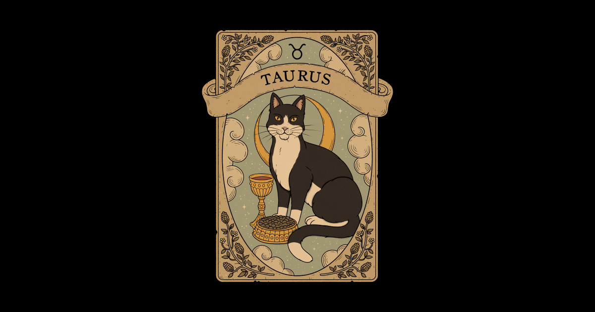 Taurus - Cats Astrology - Taurus - Posters and Art Prints | TeePublic
