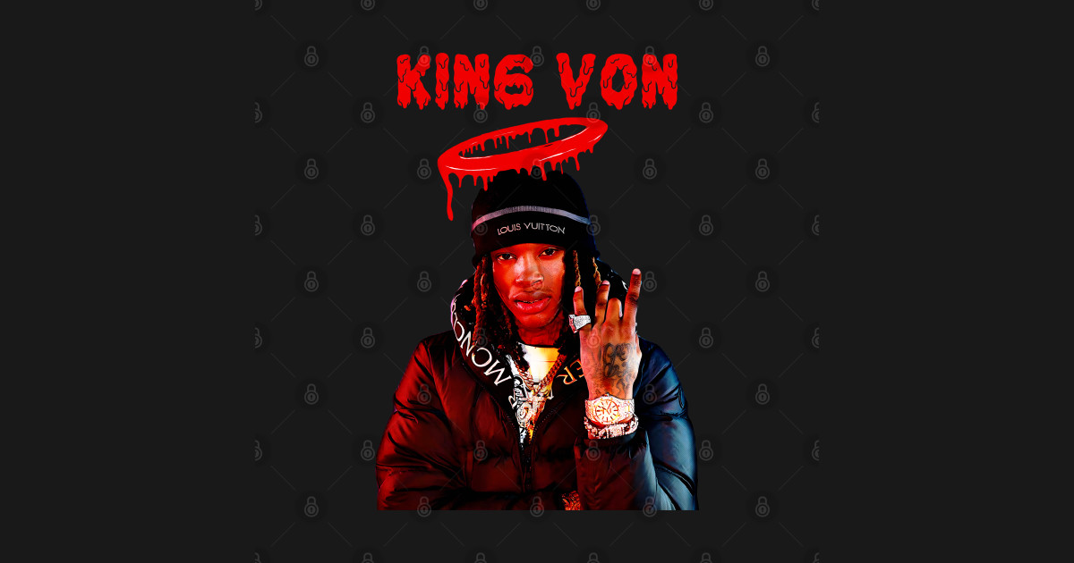King Von Rap - King Von - T-Shirt | TeePublic