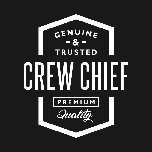 Crew Chief - Crew Chief - T-Shirt | TeePublic