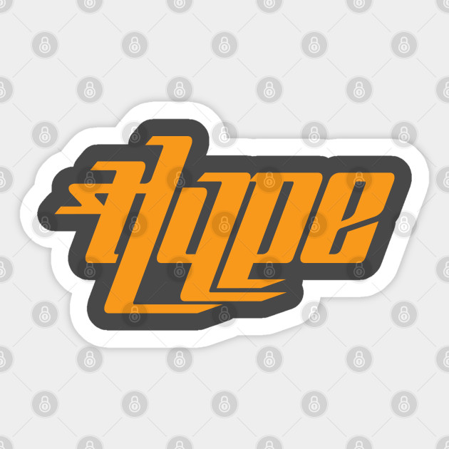 Hype Type - Hype - Sticker | TeePublic