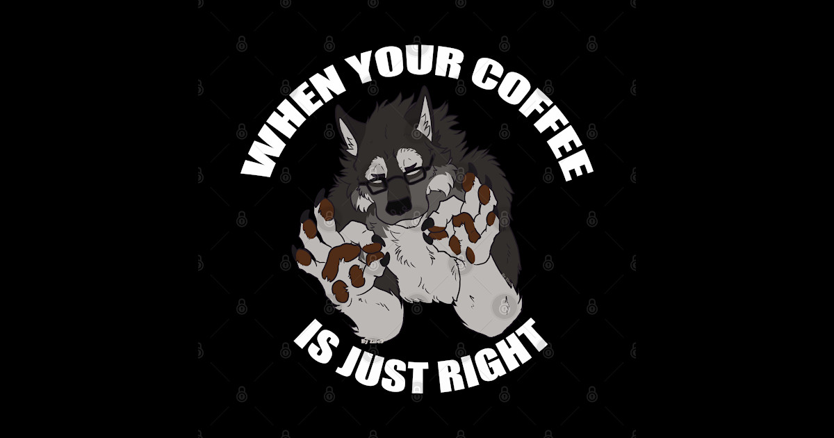 Coffee Just Right - Coffee - Sticker | TeePublic