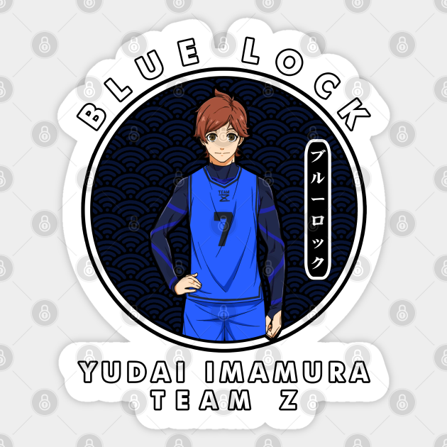 YUDAI IMAMURA - TEAM Z - Blue Lock - Sticker | TeePublic