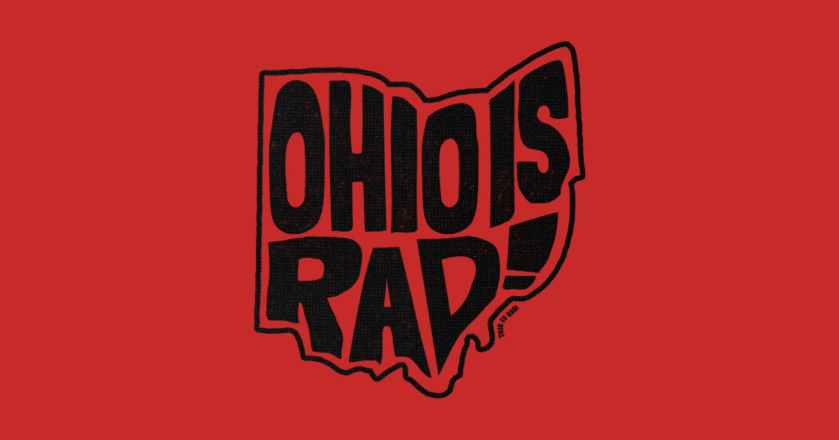 Ohio is Rad! - Ohio - Kids T-Shirt | TeePublic