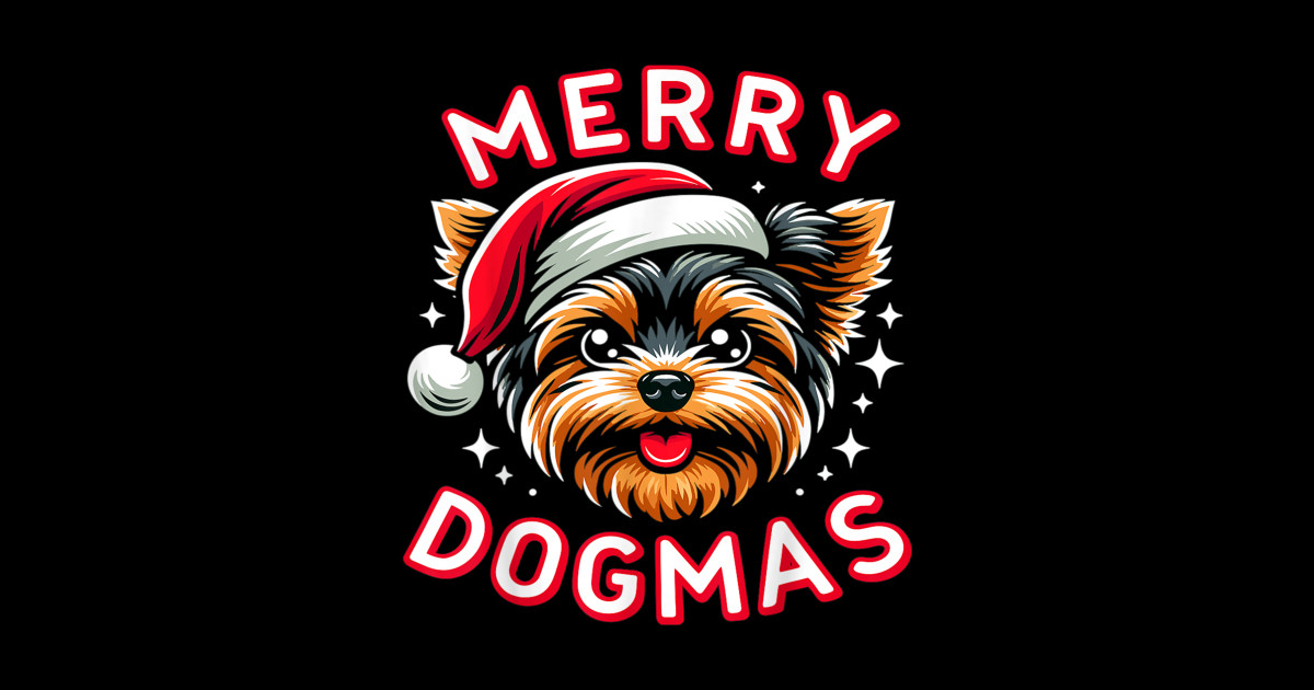 Christmas Yorkshire Terrier Dog Merry Dogmas Santa Hat Xmas - Christmas ...