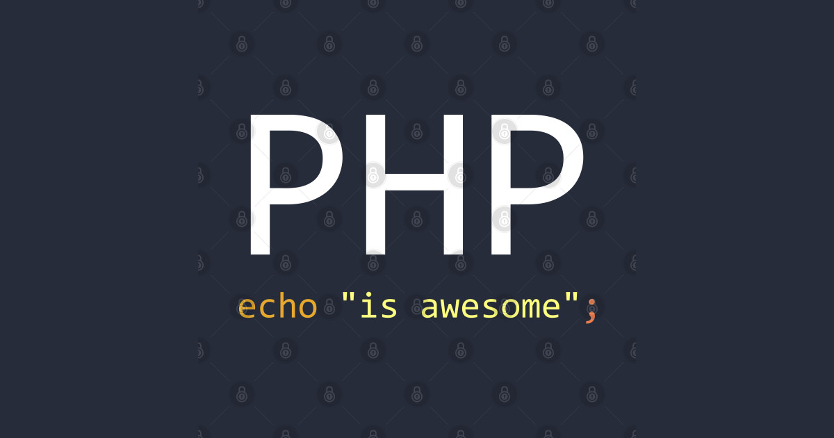 PHP is awesome - Computer Programming - Programming - T-Shirt | TeePublic