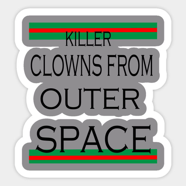 killer clowns from outer space - Killer Clowns From Outer Space ...