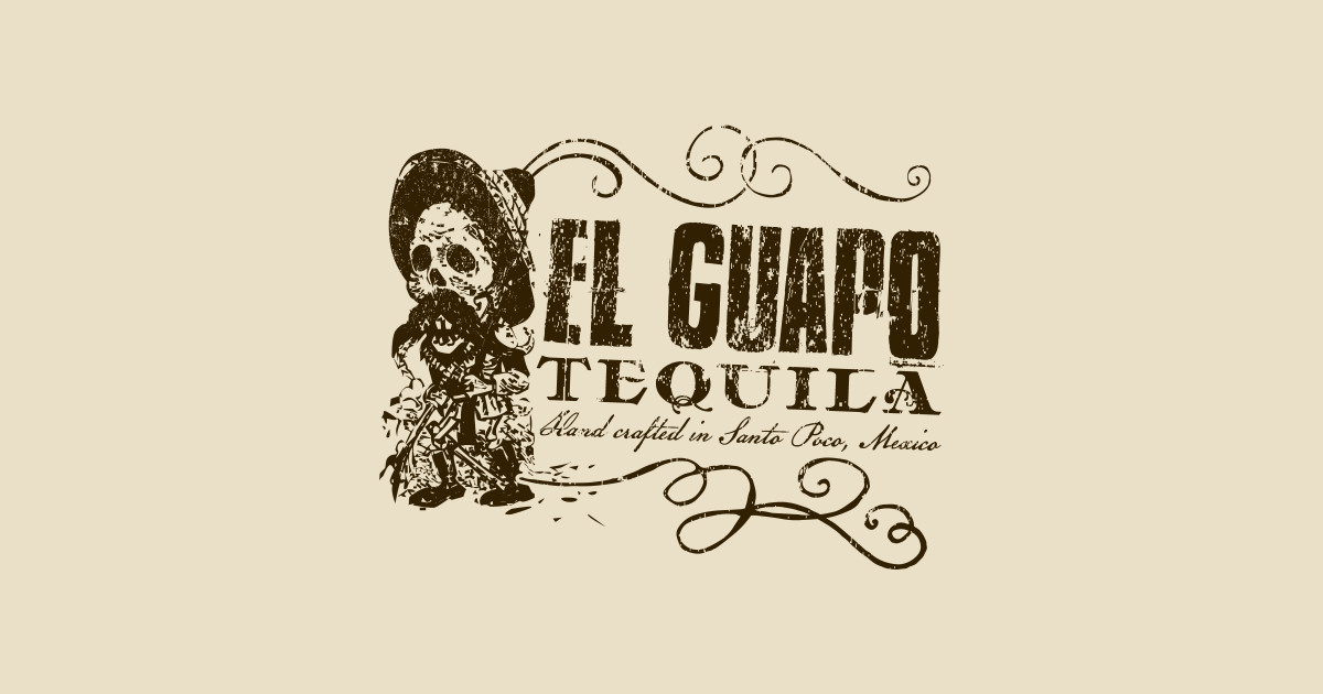 El Guapo Tequila - Three Amigos - T-Shirt | TeePublic