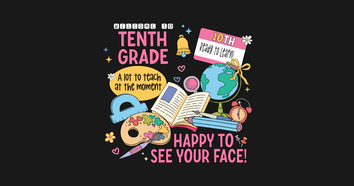 Tenth Grade Team 10th Grade Back to School Teacher - 10th Grade - T ...