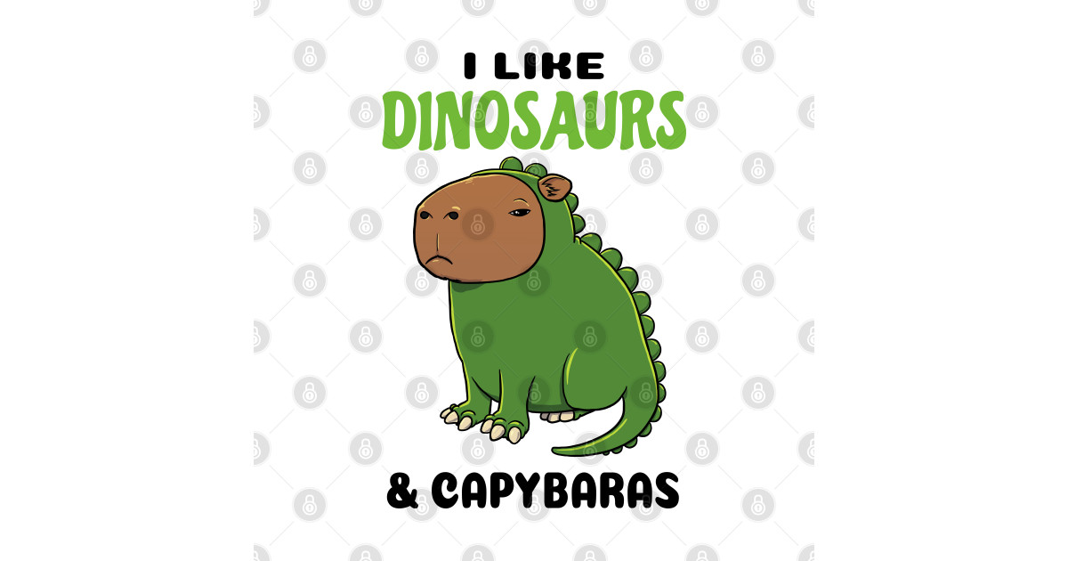 I like Dinosaurs and Capybaras - Funny Capybara - T-Shirt | TeePublic