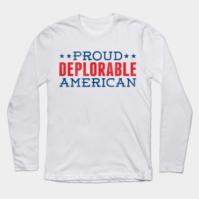 PROUD DEPLORABLE AMERICAN - Basket Of Deplorables - T-Shirt | TeePublic
