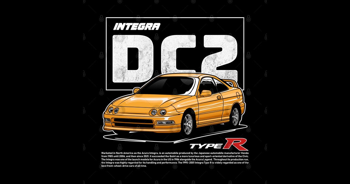 Integra Type R DC2 T-Shirt - Integra Dc2 - Sticker | TeePublic