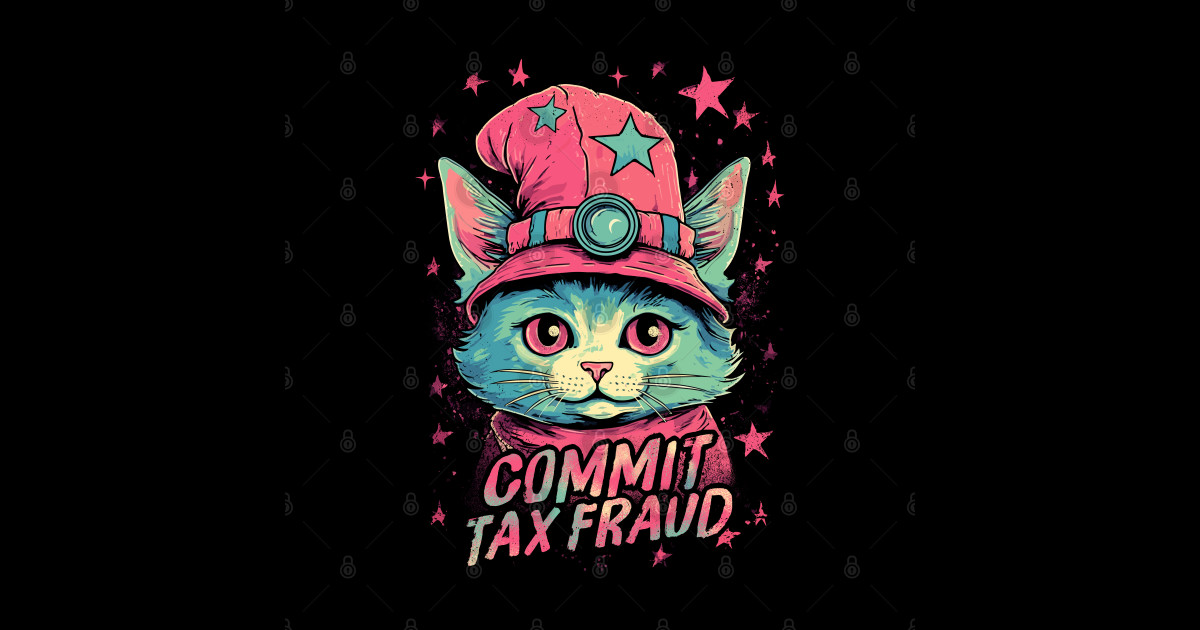 Commit Tax Fraud Kitty Meme - Meme - Sticker | TeePublic