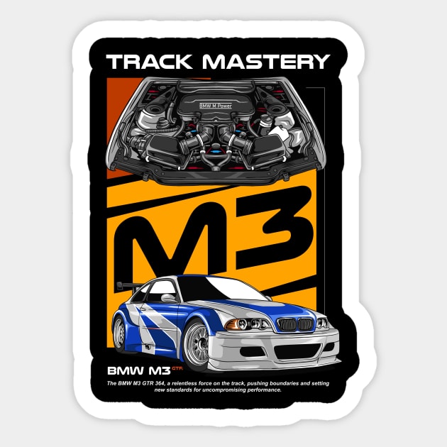 GTR E46 Passion - Bmw M3 Gtr E46 - Sticker | TeePublic