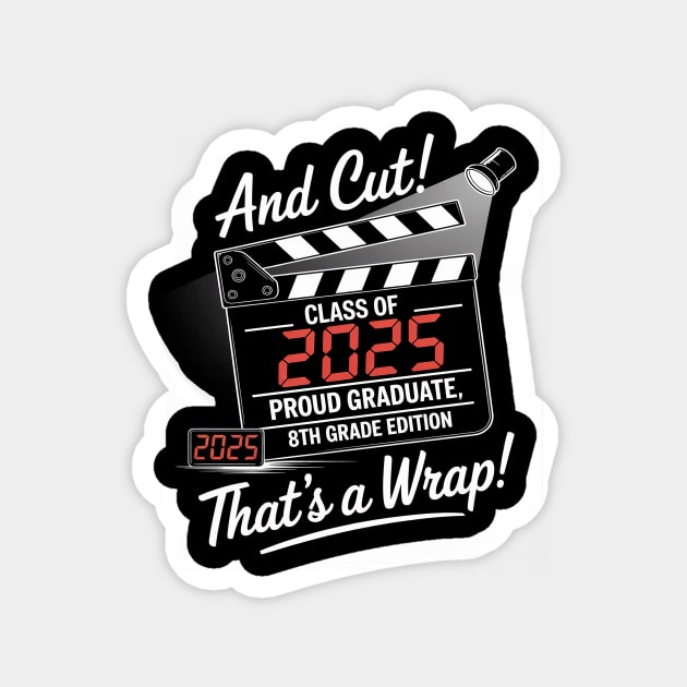 Class of 2025 And Cut Proud Graduate 8th Grade - Class Of 2025 And Cut ...