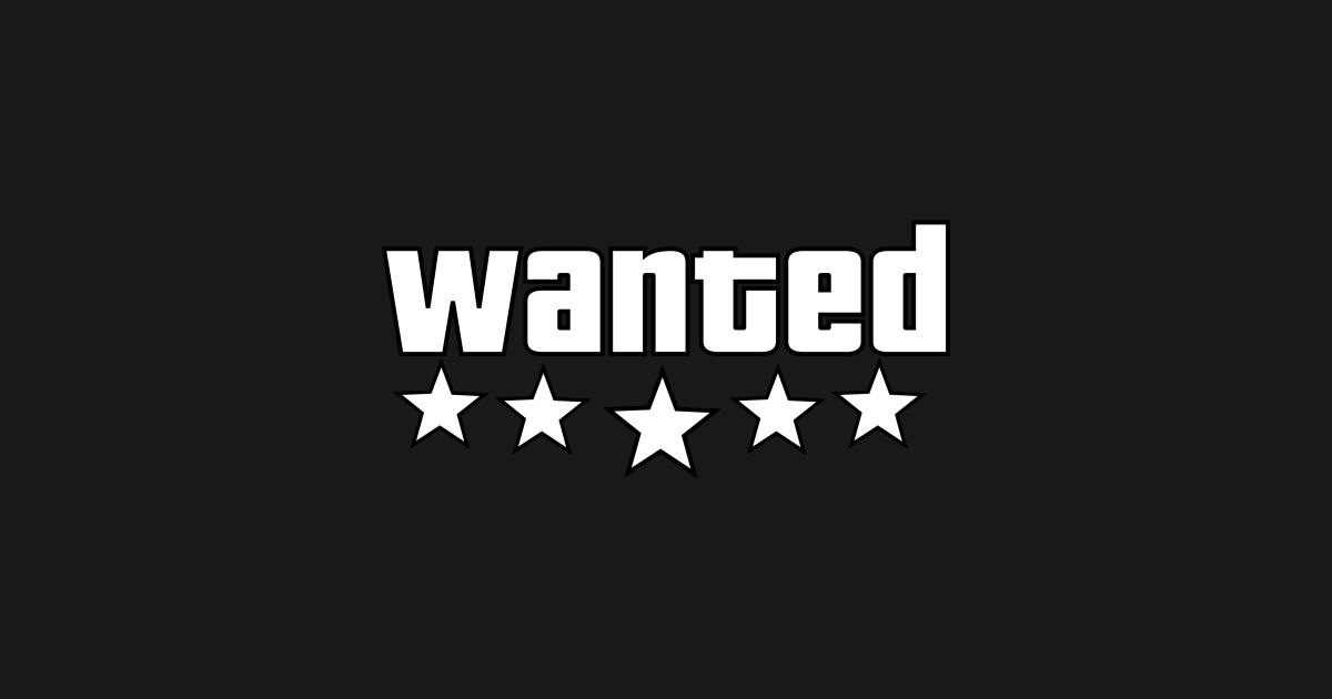 WANTED(Grand Theft Auto) - Gta Vi - T-Shirt | TeePublic
