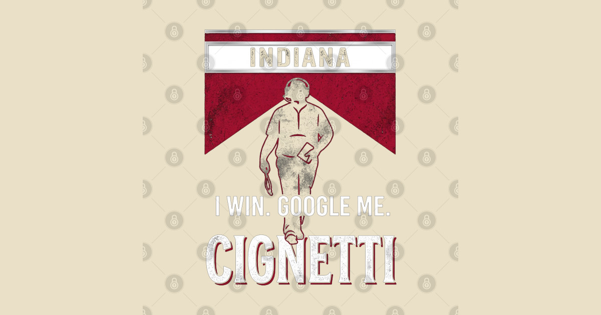 I Win Google Me - Curt Cignetti - Cignetti Indiana Football - Hoodie ...
