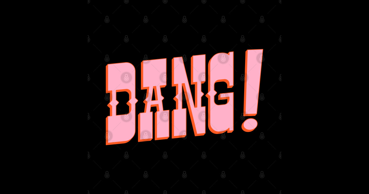 DANG! - western style saloon font in retro mod colors - Dang - Sticker ...