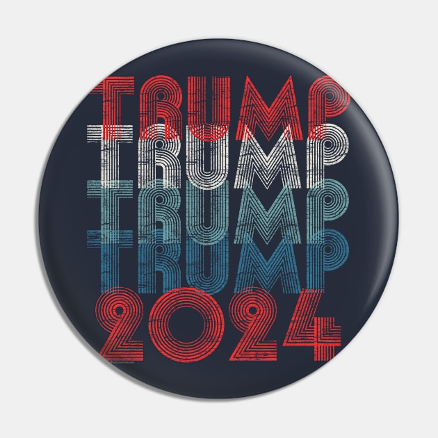 Vintage Retro Trump 2024 1970s 80s Style - Trump 2024 - Pin | TeePublic