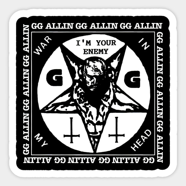 I'M Your Enemy - Gg Allin - Sticker | TeePublic