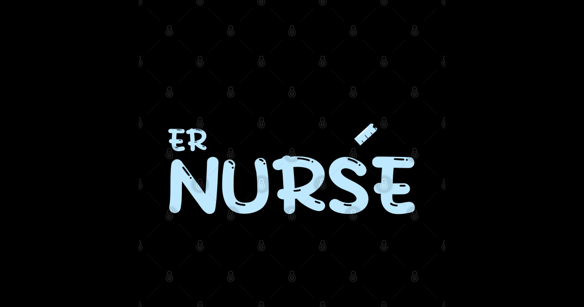 Emergency Room (ER) Nurse Blue - Emergency Room Nurse - Sticker | TeePublic