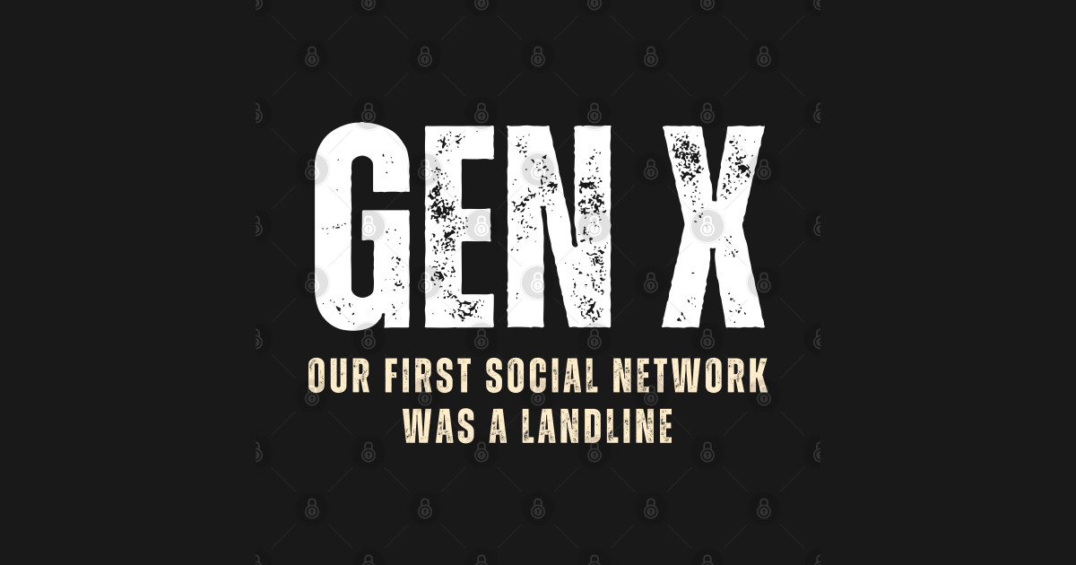 Gen X Retro Vibes Design for True Generation Xers - Gen Xers - T-Shirt ...