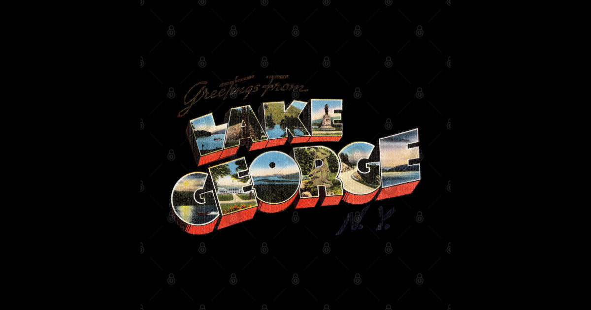 Greetings from Lake George - Lake George - Sticker | TeePublic