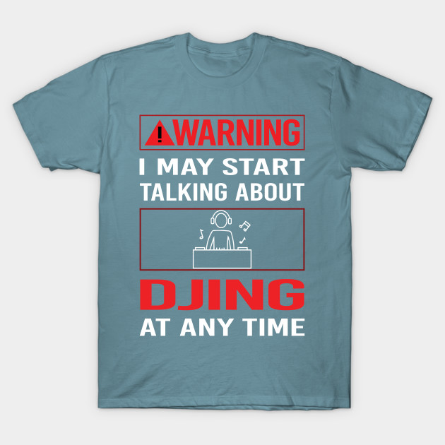 Red Warning Djing DJ Disc Jockey Deejay - Djing - T-Shirt sold by Kader ...