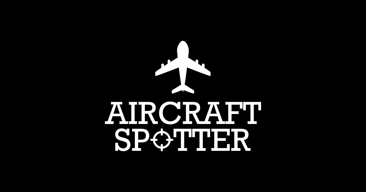 Aircraft Spotter - Aircraft Spotter - Sticker | TeePublic
