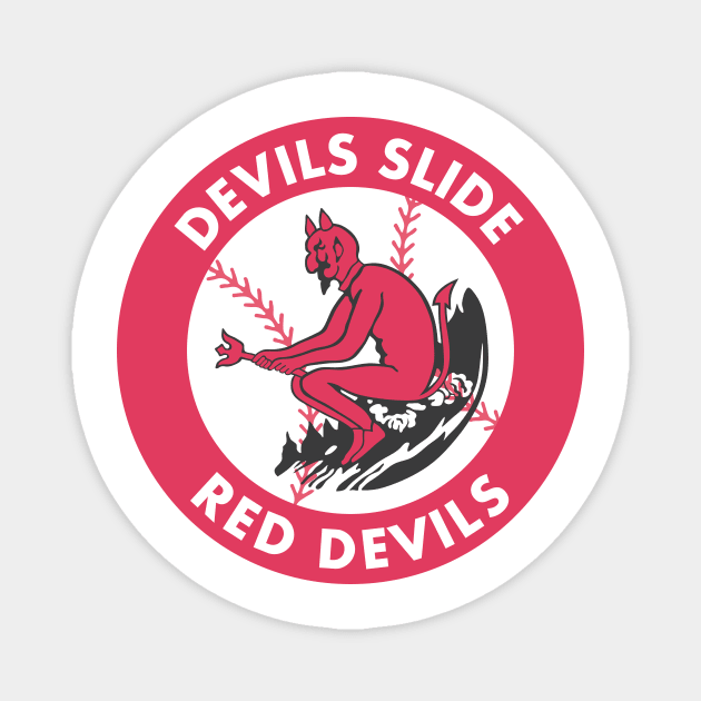 Devils Slide Red Devils Baseball - Devils Slide - Magnet | TeePublic
