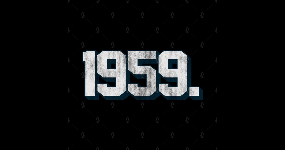 1959 // Years Vintage Retro Logo Style - 1959 - Sticker | TeePublic