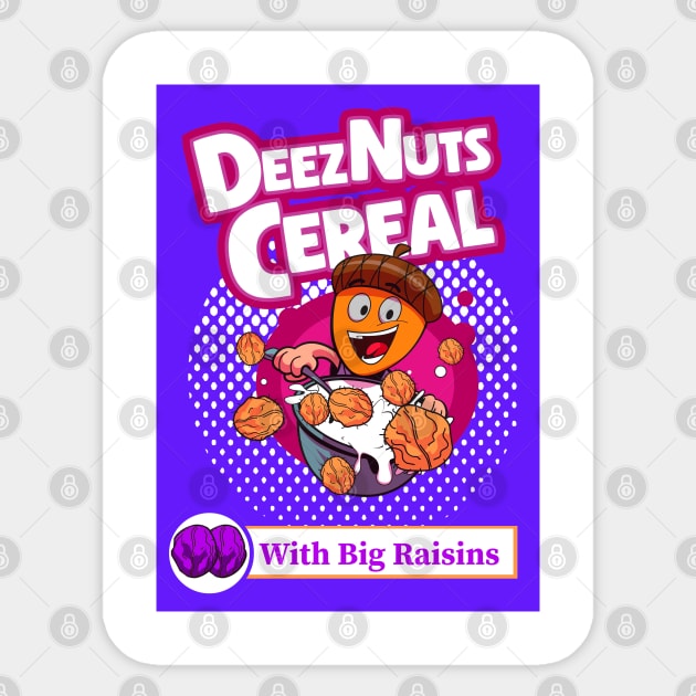 Deez Nuts Cereal - Deez Nuts - Sticker | TeePublic