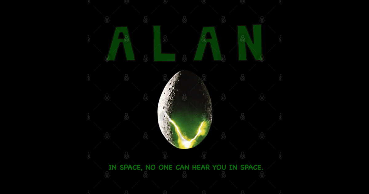 ALAN “alien” in space, no one can hear you in space funny parody ...