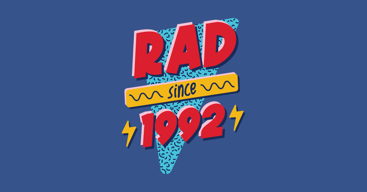 Rad Since 1992 // Retro Memphis Style 90s Nostalgia - Made In 1992 - T ...
