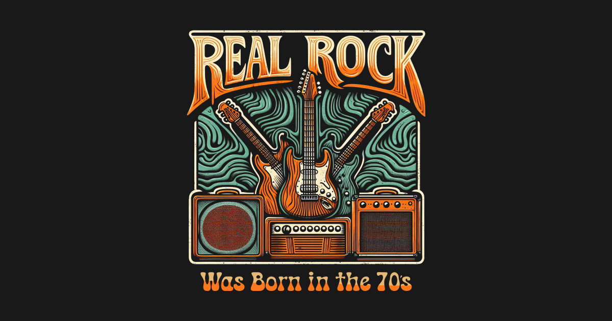 70's ROCK is real rock ! - 70s Rock - T-Shirt | TeePublic